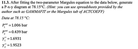 11 3 After Fitting The Two Parameter Margules