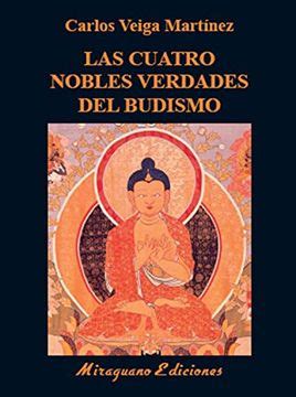 Libro Las Cuatro Nobles Verdades del Budismo Enseñanzas Fundamentales