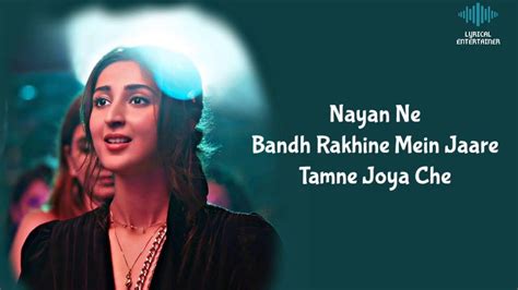 Nayan Ne Bandh Rakhine Full Song With Lyrics Dhvani Bhanushali Jubin