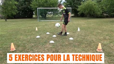 5 Exercices Pour AmÉliorer Sa Technique Au Foot Youtube