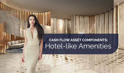 Cash Flow Asset Components Hotel Like Amenities Anchor Land