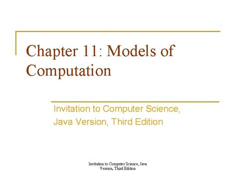 Chapter 11 Models Of Computation Invitation To Computer