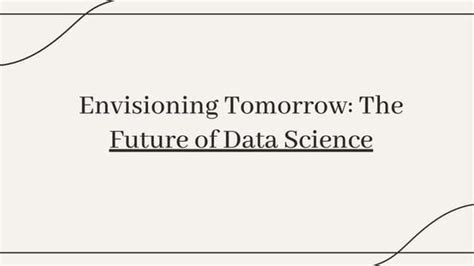 Future Of Data Science Trends To Know In 2025 Ppt