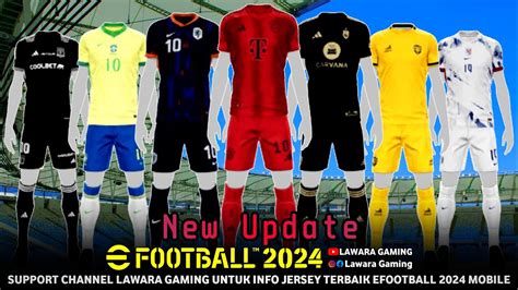 Jersey Efootball™ 2024 Mobile New Update New Kits New Version 354