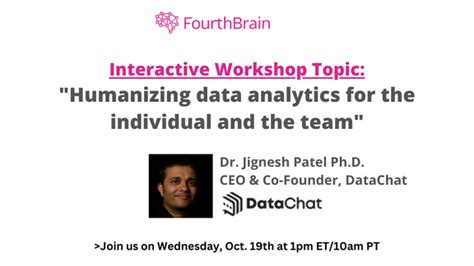 Webinar Fourthbrain And Datachat On Humanizing Data Analytics For The