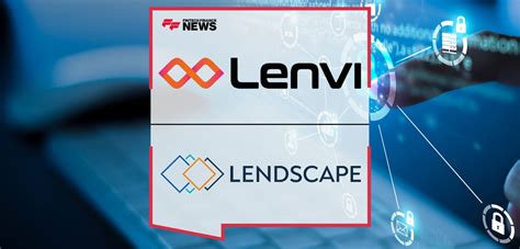 New Lendscape And Lenvi Riskfactor Partnership Brings Real Time Risk Management To The