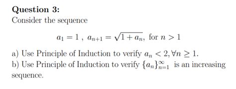 Solved Question 3 Consider The Sequence Aj 1 An1 V1
