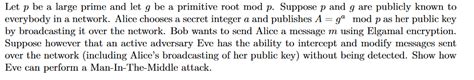 solved let p be a large prime and let g be a primitive root