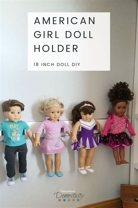 Diy American Girl Doll Holder Or 18 Inch Doll Holder Girl Dolls