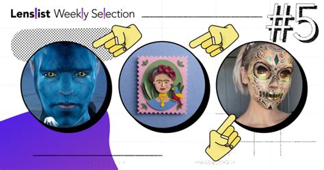 Weekly Selection 5 Lenslist Blog