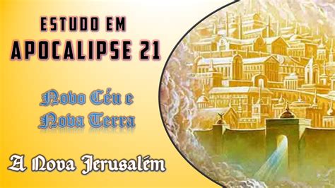 Apocalípse 21 1 8 Explicação Librain