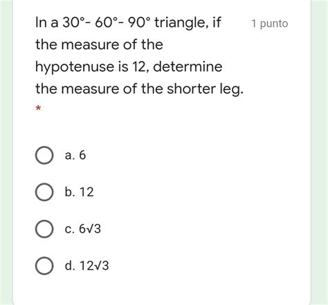 Solved Ina 30° 60° 90° Triangle If 1 Punto The Measure Of The