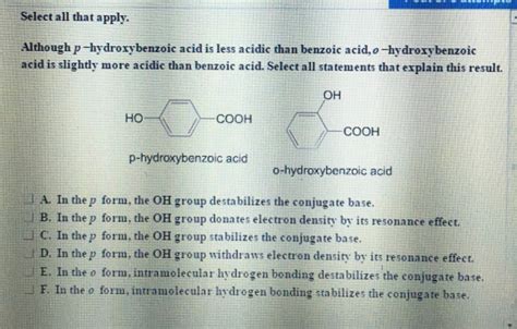 Solved Select All That Apply Although P Hydroxybenzoic