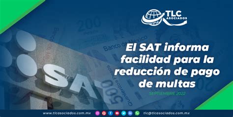 El SAT informa facilidad para la reducción de pago de multas TLC Asociados
