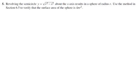 Solved Revolving The Semicircle Y Square Root R X Chegg