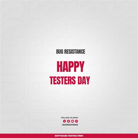 Bug Resistance On Linkedin Happytestersday Qualityassurance Testing