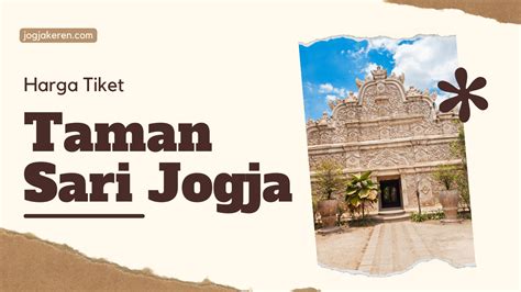 Harga Tiket Taman Sari Jogja Dan Sejarah Menarik Dibaliknya JOGJA KEREN