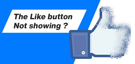 Like Button Not Showing On Facebook Page