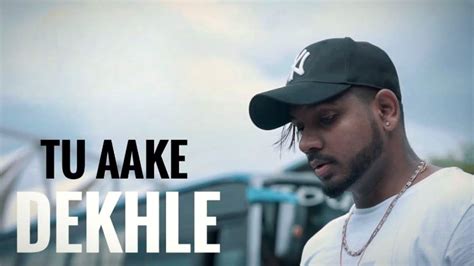 तू आके देखले Tu Aake Dekhle Lyrics In Hindi