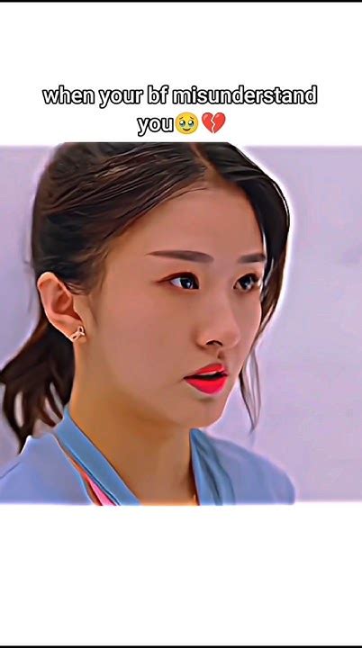 part39💔🥺 when your bf misunderstand you😭 ️‍🩹 shorts love sad cdrama