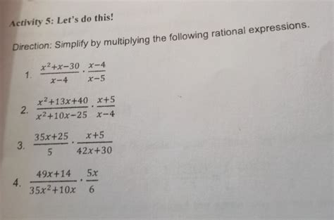 Solved Activity 5 Lets Do This Direction Simplify By Multiplying The Following Rational