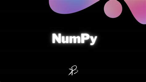 What Is Numpy In Python Science And Technology