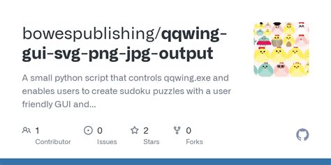 GitHub Bowespublishing Qqwing Gui Svg Png Output A Small Python Script That Controls