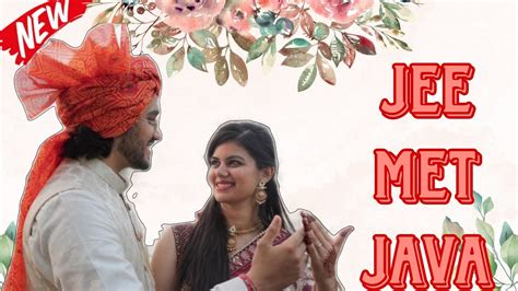 Jee Met Java Aman Bhaiya And Shradha Didi Beautiful Journey Made