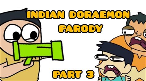 Indian Doraemon Parody Part 3 🤣😂😂 Youtube