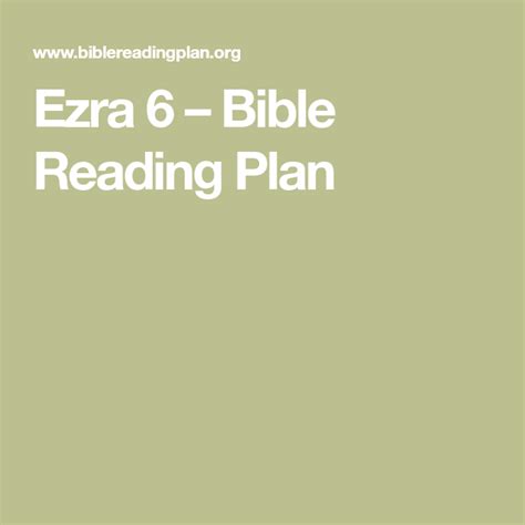 Ezra 6 Bible Reading Plan