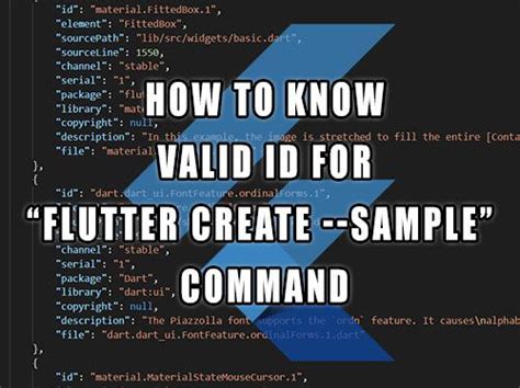 How To Find Valid Id For Flutter Create Sample