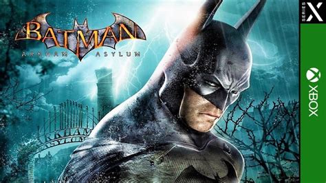 Batman Return To Arkham Asylum Full Game Walkthrough Xbox Series X