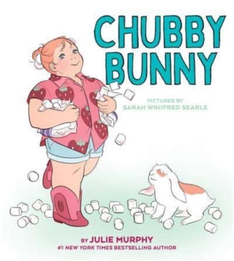 Chubby Bunny By Julie Murphy Shakespeare And Company