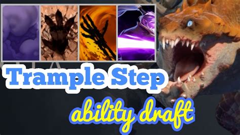 Dota 2 Ability Draft Trample Step Youtube