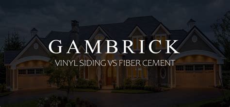 Vinyl Siding Vs Fiber Cement Pros Cons Gambrick