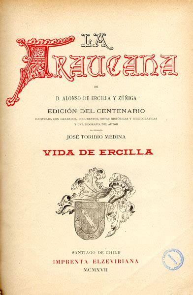 La Araucana Vida De Ercilla Biblioteca Virtual Miguel De Cervantes