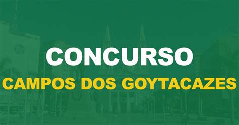 Campos Dos Goytacazes Edital Publicado Nova Concursos