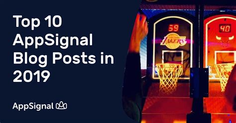 Top 10 Appsignal Blog Posts In 2019 Appsignal Blog