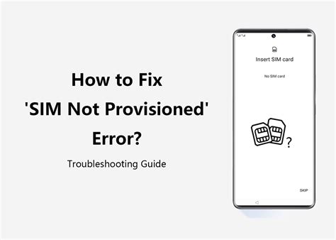 Troubleshooting Guide How To Fix Sim Not Provisioned Error Honor Uk