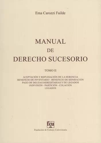 Manual De Derecho Sucesorio Tomo Ii Ema Carozzi Failde Cuotas Sin