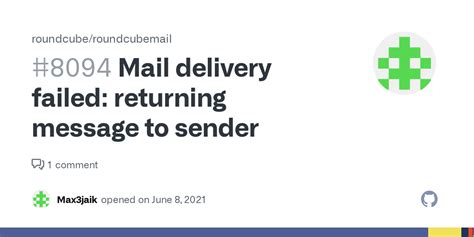 Mail Delivery Failed Returning Message To Sender · Issue 8094