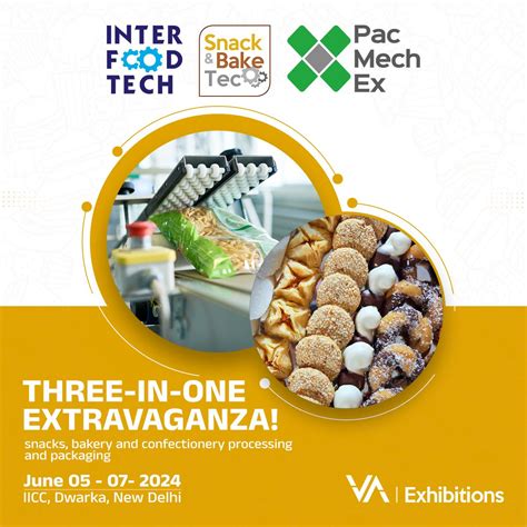 Inter Foodtech On Linkedin Interfoodtech Snackandbaketec Pacmechex