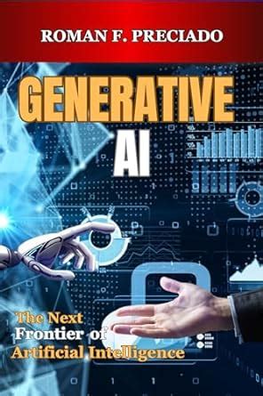 Generative AI The Next Frontier Of Artificial Intelligence EBook F