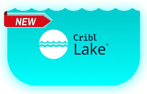 cribl lake benefits and features discovered intelligence