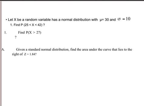 solved let x be a random variable has a normal distribution with 30