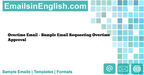 Overtime Email Sample Email Requesting Overtime Approval Emails In English