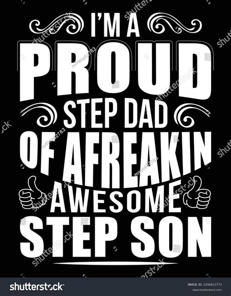 Im Proud Stepdad Afreakin Awesome Stepson Stock Vector Royalty Free
