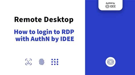 Login To Rdp With Mfa Authn By Idee Authn By Idee