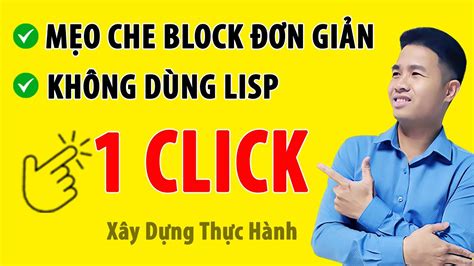 cách che block đơn giản không cần dùng lisp trong autocad autocad