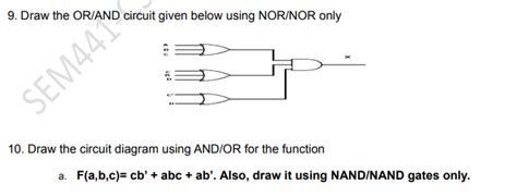 Solved Draw The Or And Circuit Given Below Using Nor Nor Chegg